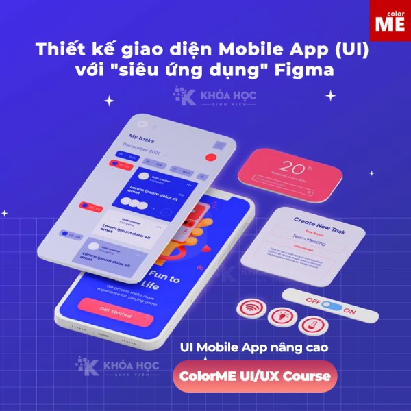 Thiết kế giao diện Mobile App (UI) với siêu ứng dụng Figma - Khóa học ...